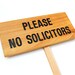 PLEASE NO SOLICITORS Sign, No Solicitors, Warning Marker, Driveway ...