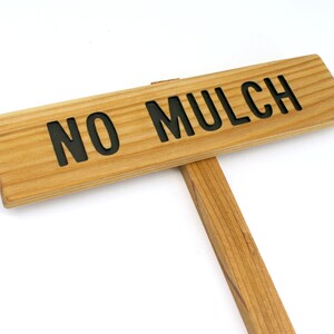 NO MULCH Sign, Garden Marker, Outdoor Sign, Yard Art, Warning Marker ...