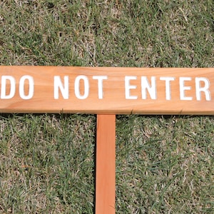 DO NOT ENTER Wooden Yard Sign, Private Sign, Stay Out Sign, No ...