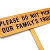 Private Property: Please Do Not Pick the Fruit Garden Marker, Warning ...