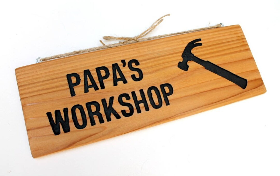 Grandpa's Workshop or Papa's Workshop, Hand Routed With Hammer Design ...