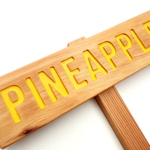 PINEAPPLE Sign, Yard Art, Outdoor Marker, Tropical Fruit, Fruit Signage ...