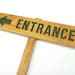 ENTRANCE Directional Sign, Outdoor Sign, Yard Art, Directional Sign ...