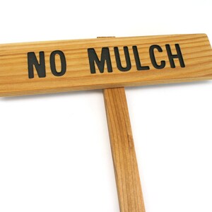 NO MULCH Sign, Garden Marker, Outdoor Sign, Yard Art, Warning Marker ...