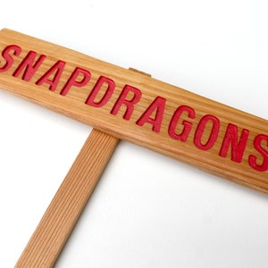 SNAPDRAGONS Garden Sign, Flower Marker, Outdoor Sign, Floral Sign ...