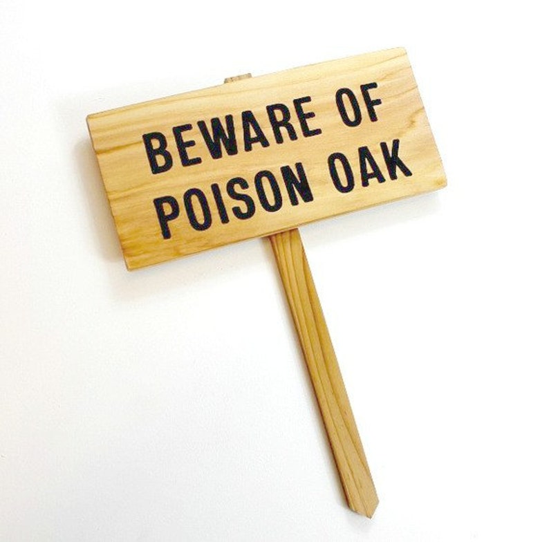 Beware of Poison Oak Sign Poison Oak Marker Trail Sign Camp - Etsy