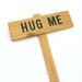 Hug Me Sign Yard Art Outdoor Marker Tree Hugging Gardener - Etsy
