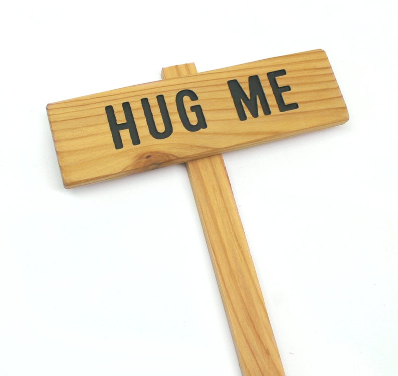 Hug Me Sign Yard Art Outdoor Marker Tree Hugging Gardener | Etsy