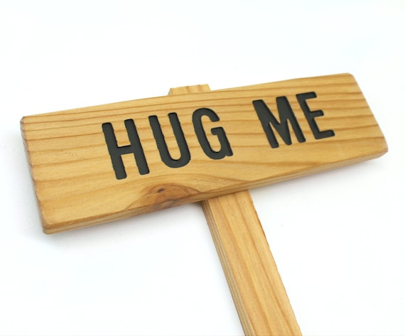 Hug Me Sign Yard Art Outdoor Marker Tree Hugging Gardener | Etsy