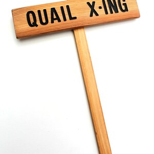 QUAIL X-ING Crossing Sign, QUAIL Caution Yard Sign, Hand Routed Quail ...