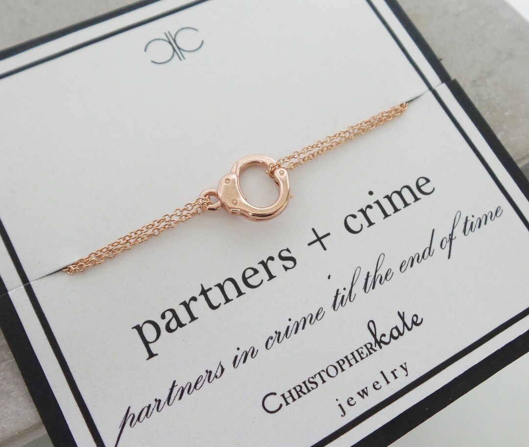 Partners + Crime Handcuff Bracelet...silver/gold/rose Gold, Partners in ...