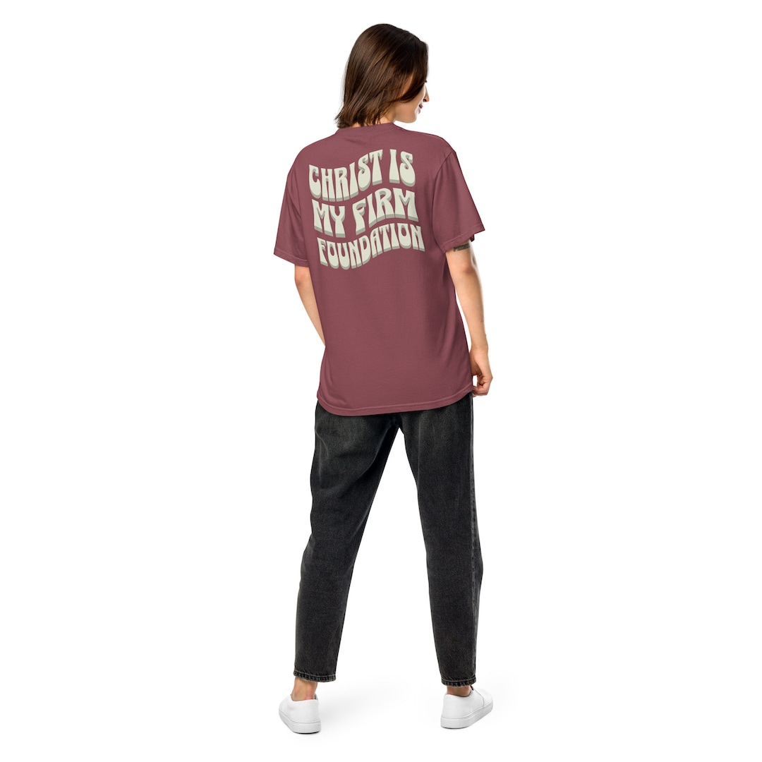 Christ is My Firm Foundation, Christian Shirt, Jesus Apparel, God Gift ...