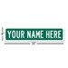 Customize Your Own Metal Street Sign With Our Personalized Road Signs ...