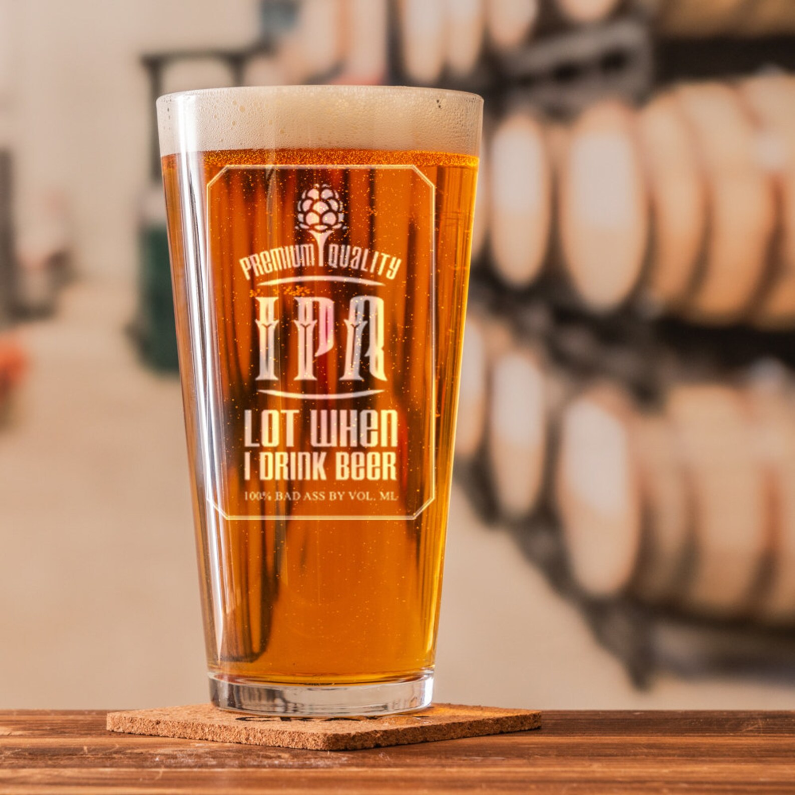 IPA Lot When I Drink Beer PUB Style PINT Beer Glass. 16oz | Etsy