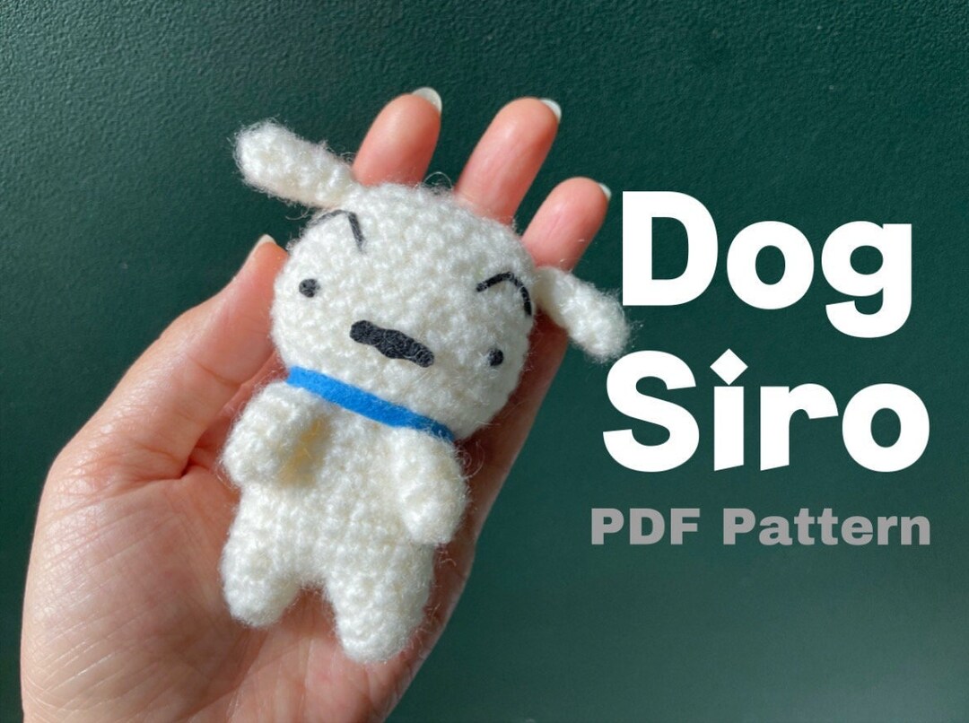 Siro Dog Doll Crochet Doll / Shin Chan Dog PDF Pattern _ in - Etsy