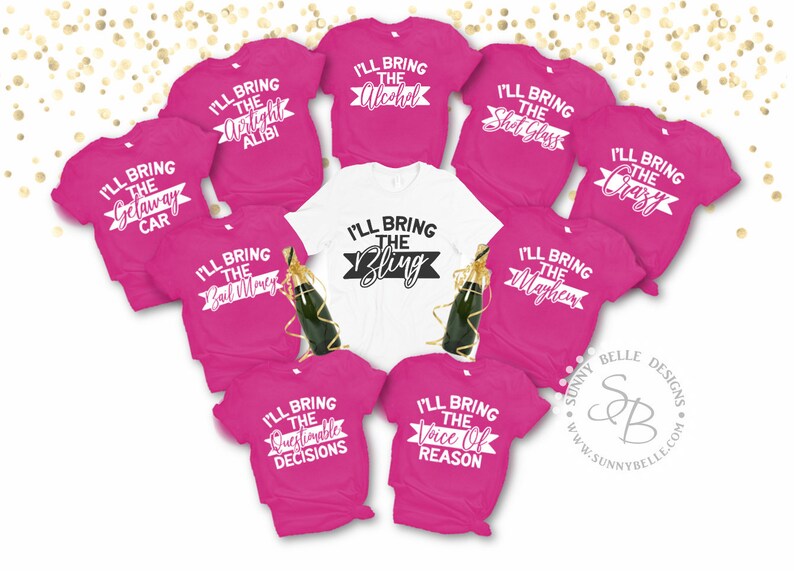 Ill Bring The Shirts Bachelorette Party Shirts Girls Etsy