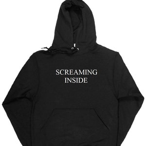 Screaming Inside Hoodie S-4XL - Etsy