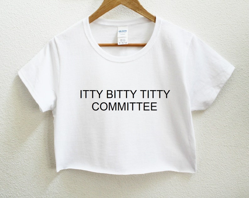 Itty Bitty Titty Committee Womens Crop Shirt Etsy