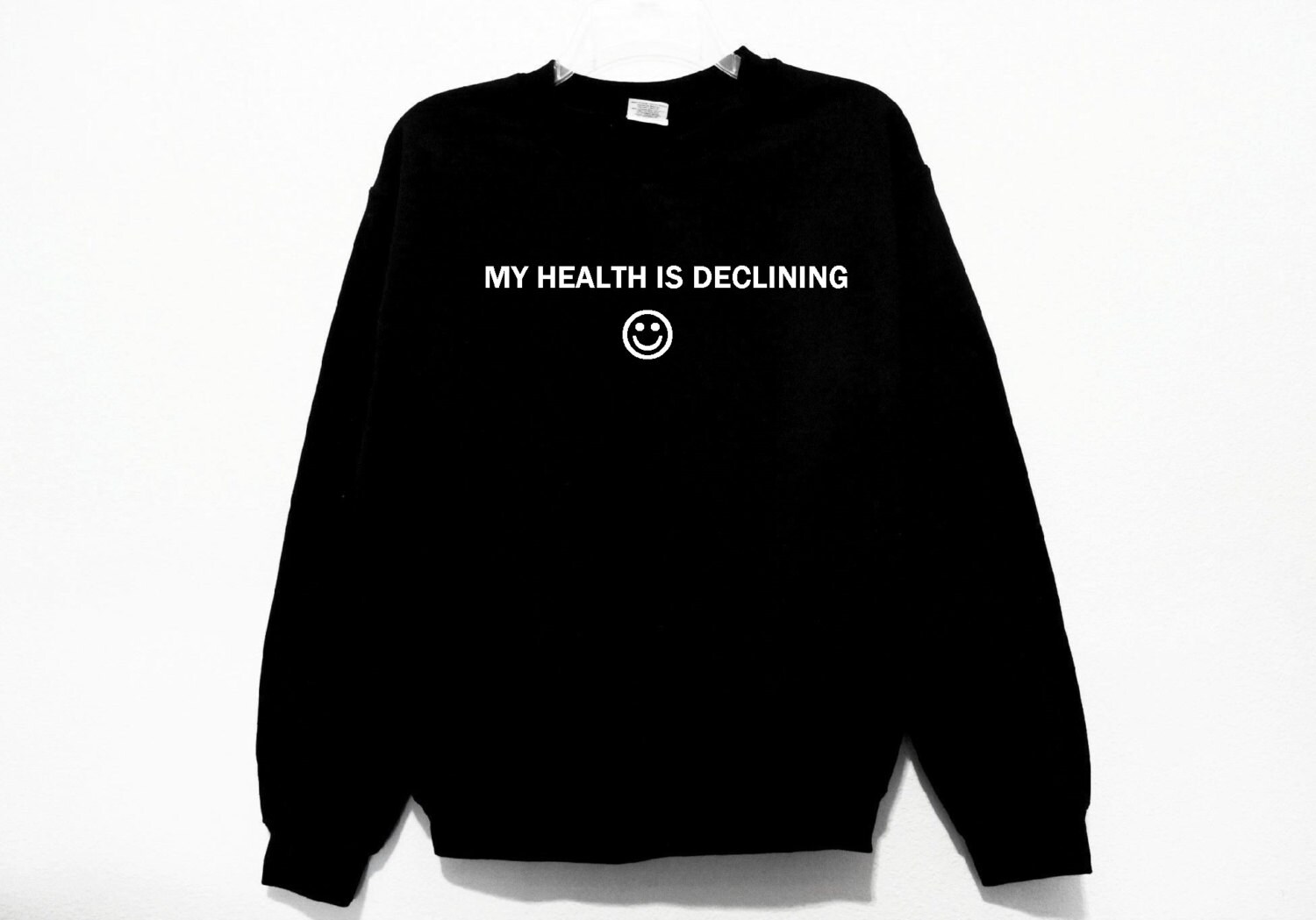 My Health is Declining Smiley Face Graphic Print Unisex | Etsy
