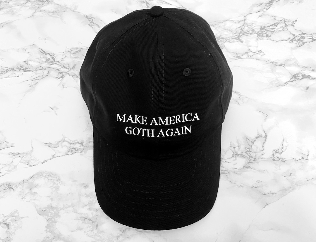 Make America Goth Again Unstructured Baseball Hat - Etsy