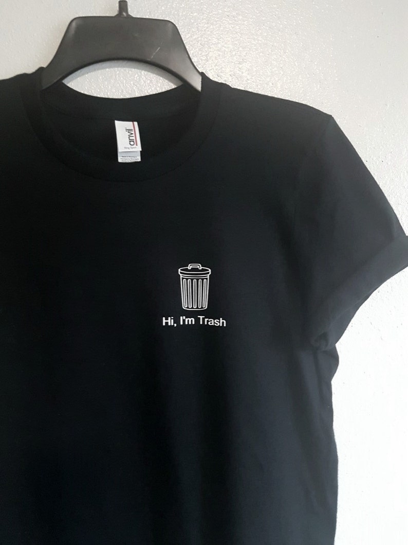 Hi I'm Trash Unisex Shirt - Etsy