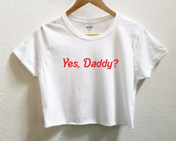 Yes Daddy Graphic Print Women's Crop Shirt XS-3Xl | Etsy