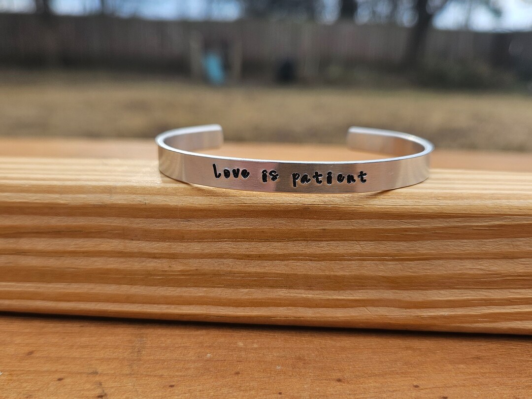 Love is Patient- 1 Corinthians 13:4-8 Metal Stamped Bible Verse Cuff ...
