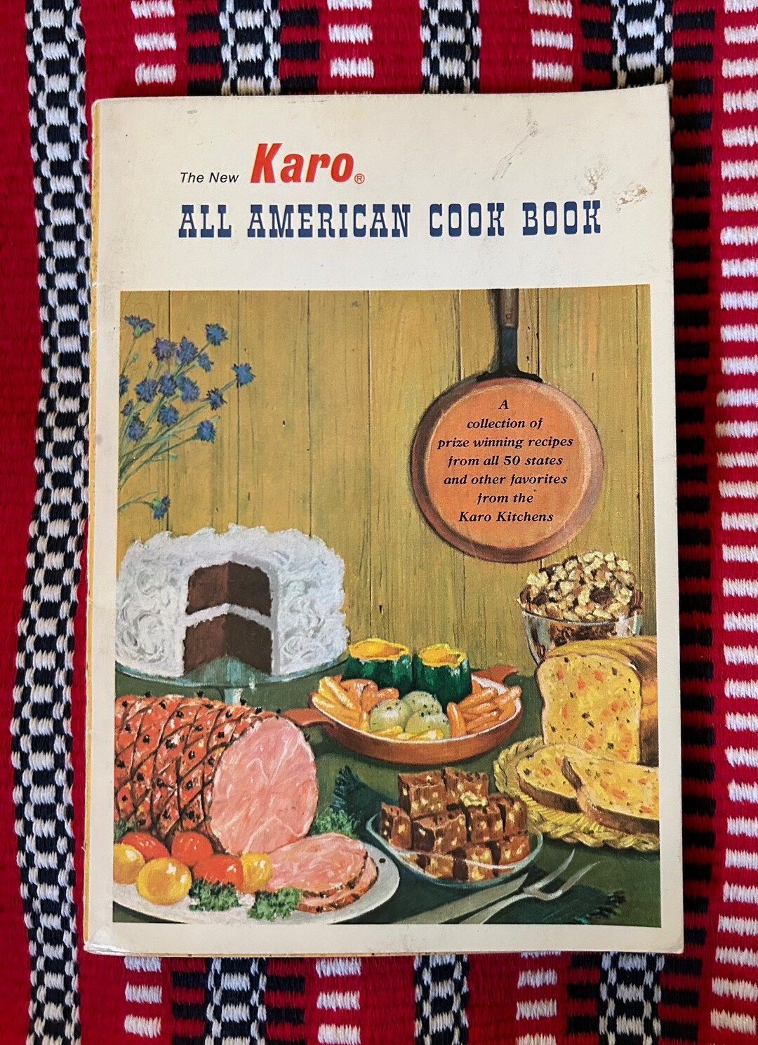 Vintage 1960's "the New Karo All American Cook Book" Soft Cover ...
