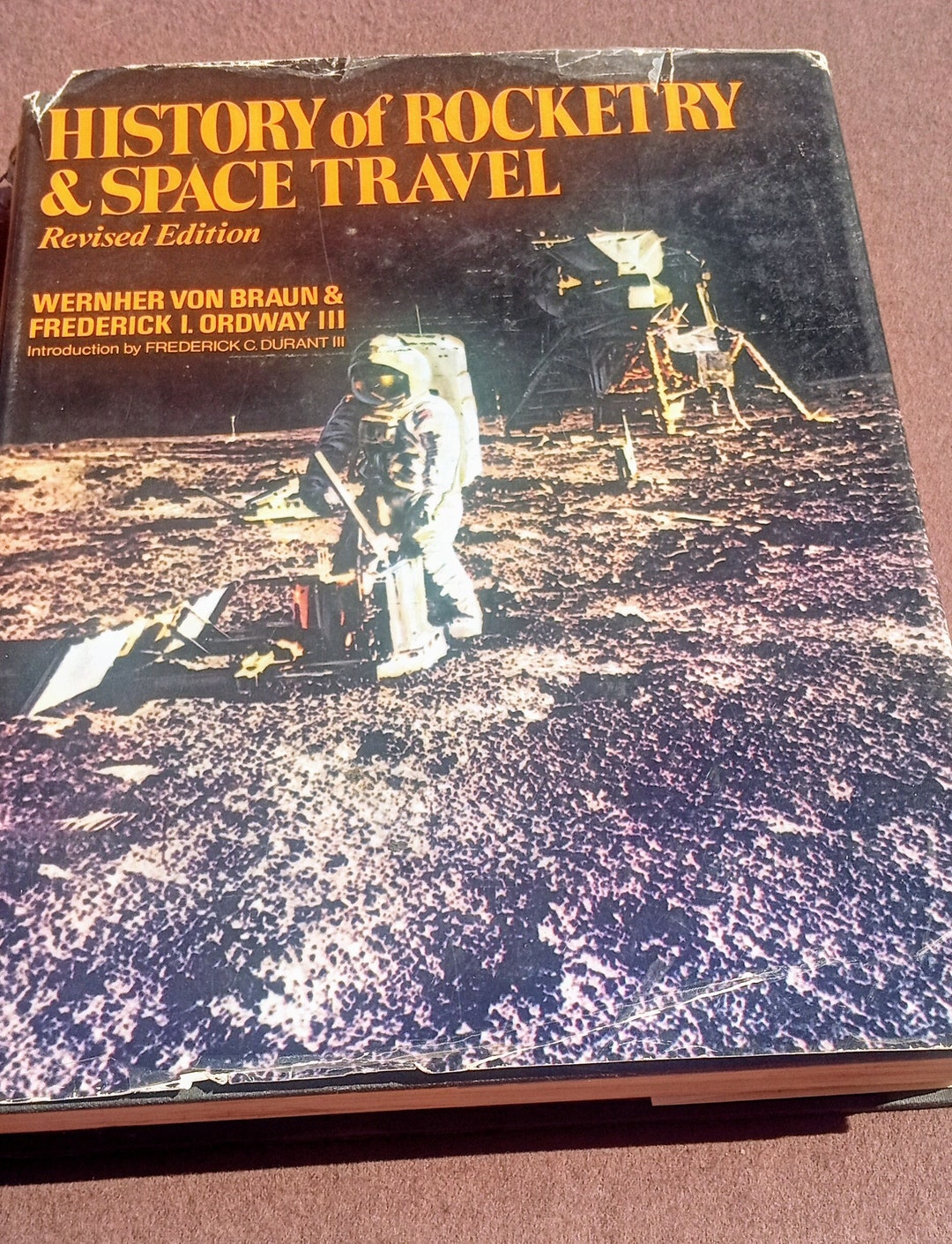 History of Rocketry & Space Travel Book Revised Edition 1969, Wernher ...