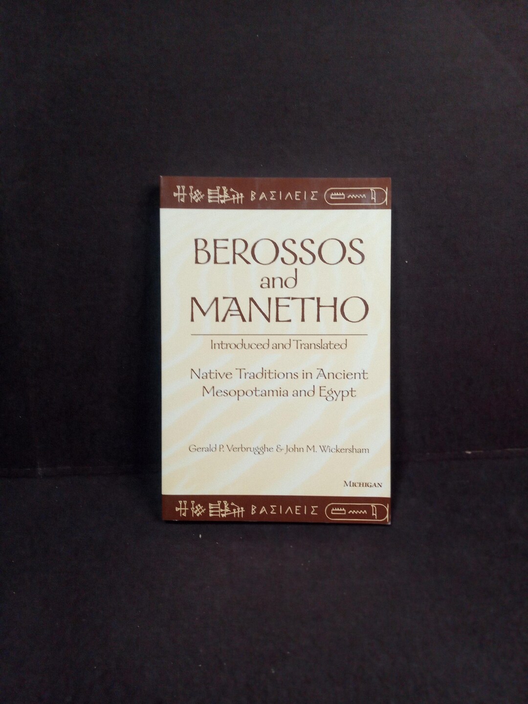 Berossos and Manetho, Introduced and Translated: Native Traditions in ...