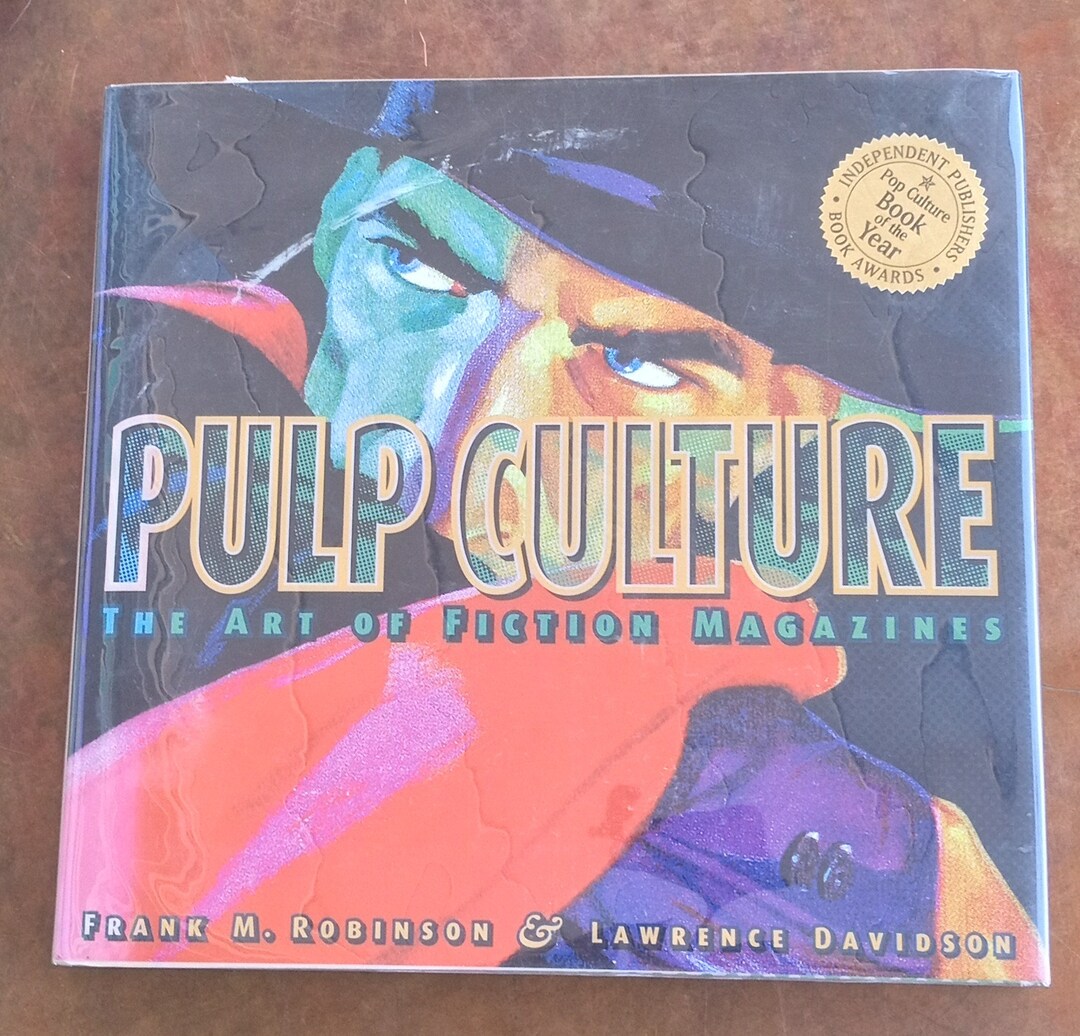 Pulp Culture: the Art of Fiction Magazines by Robinson, Frank M ...