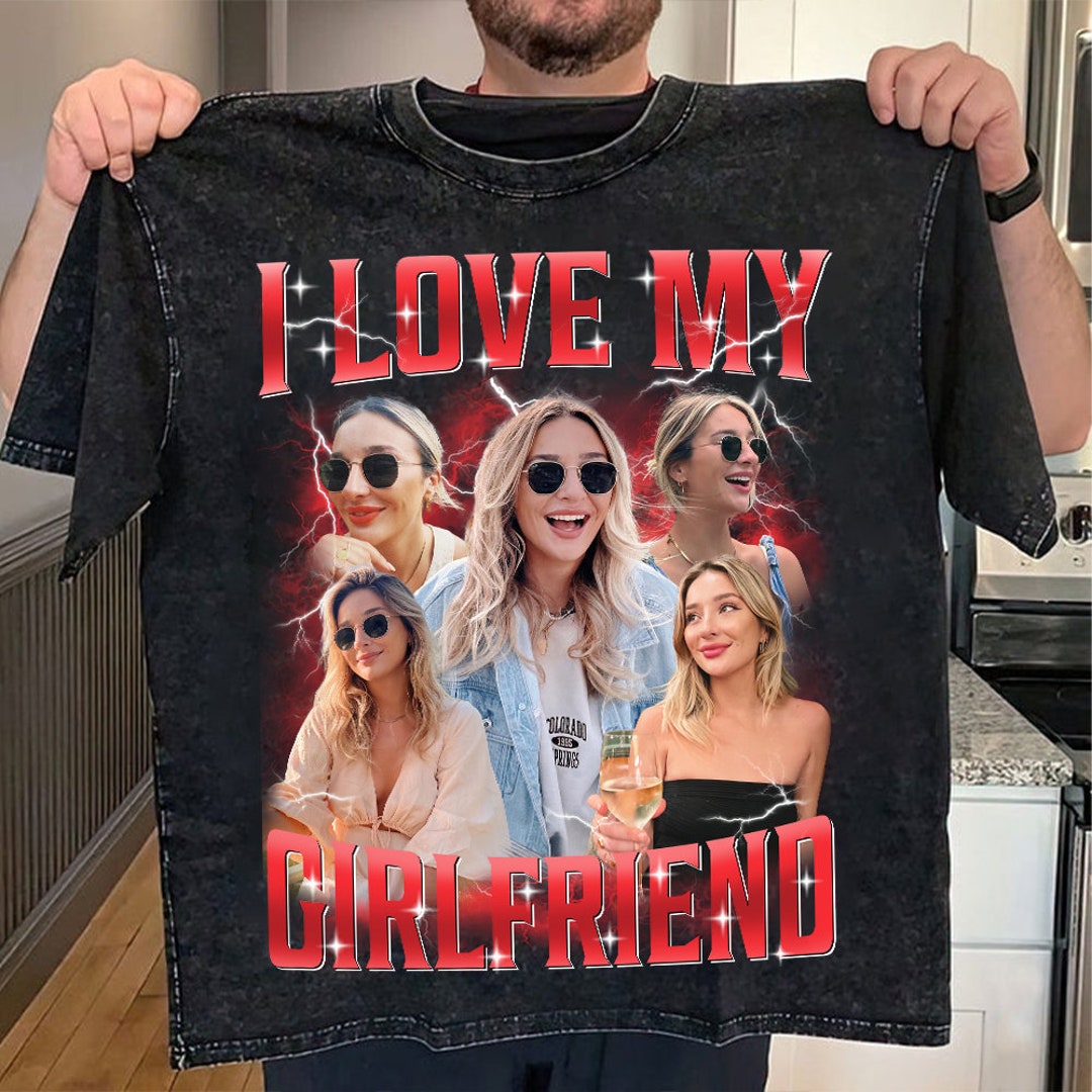 Personalized I Love My Girlfriend Shirt Custom Photo Bootleg Tee