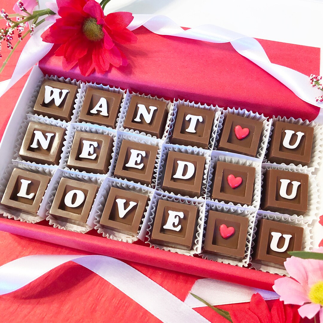 I Want You, Need You, Love You Chocolates Valentines Chocolates ...