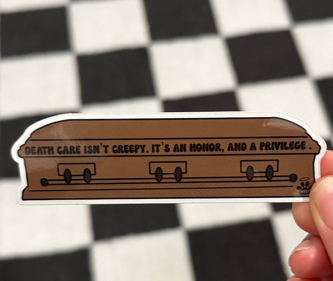 Death Care Isn’t Creepy Sticker - Etsy