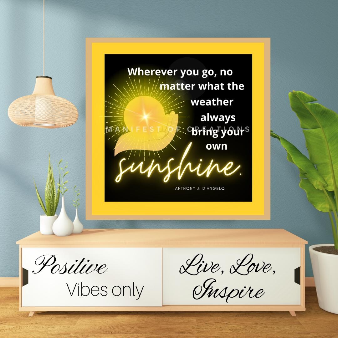 Bring Your Own Sunshine - Colorful Inspirational Wall Art Print, Quote ...