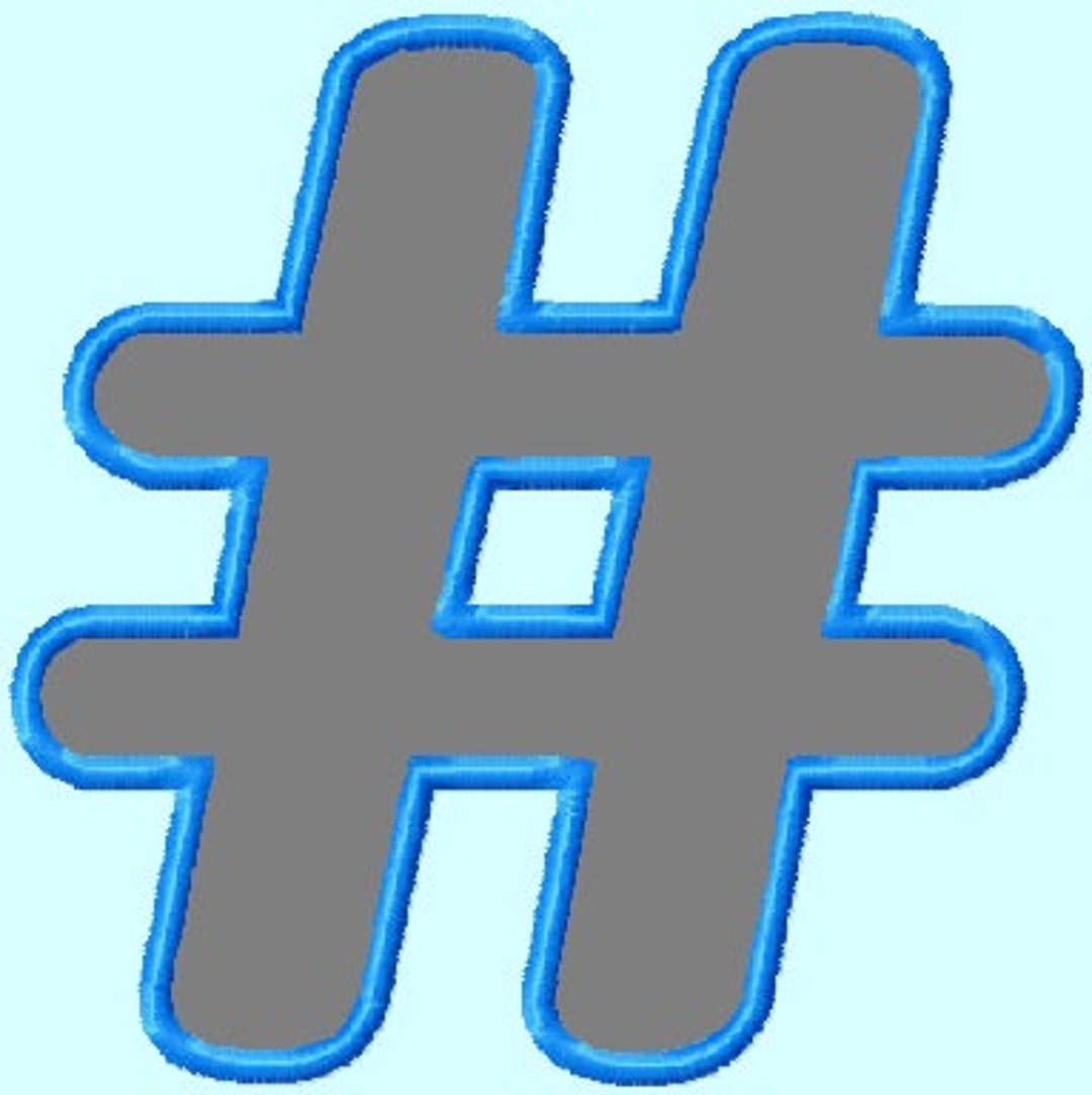 Hashtag Pound Sign Embroidery Applique Designs 2,3,4,5,6 Inches ...
