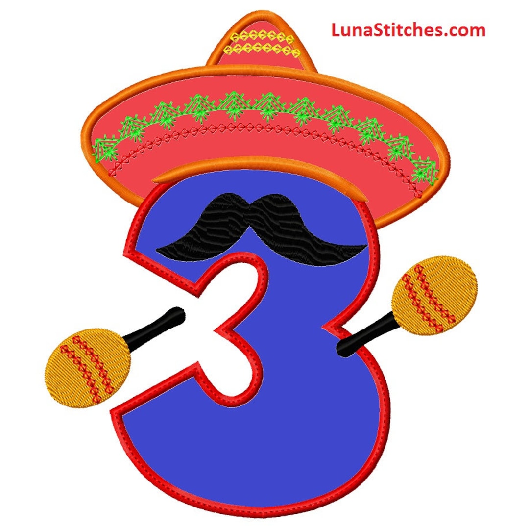 Mexican Fiesta Hat Number Three 3 APPLIQUE Embroidery Design, Instant ...