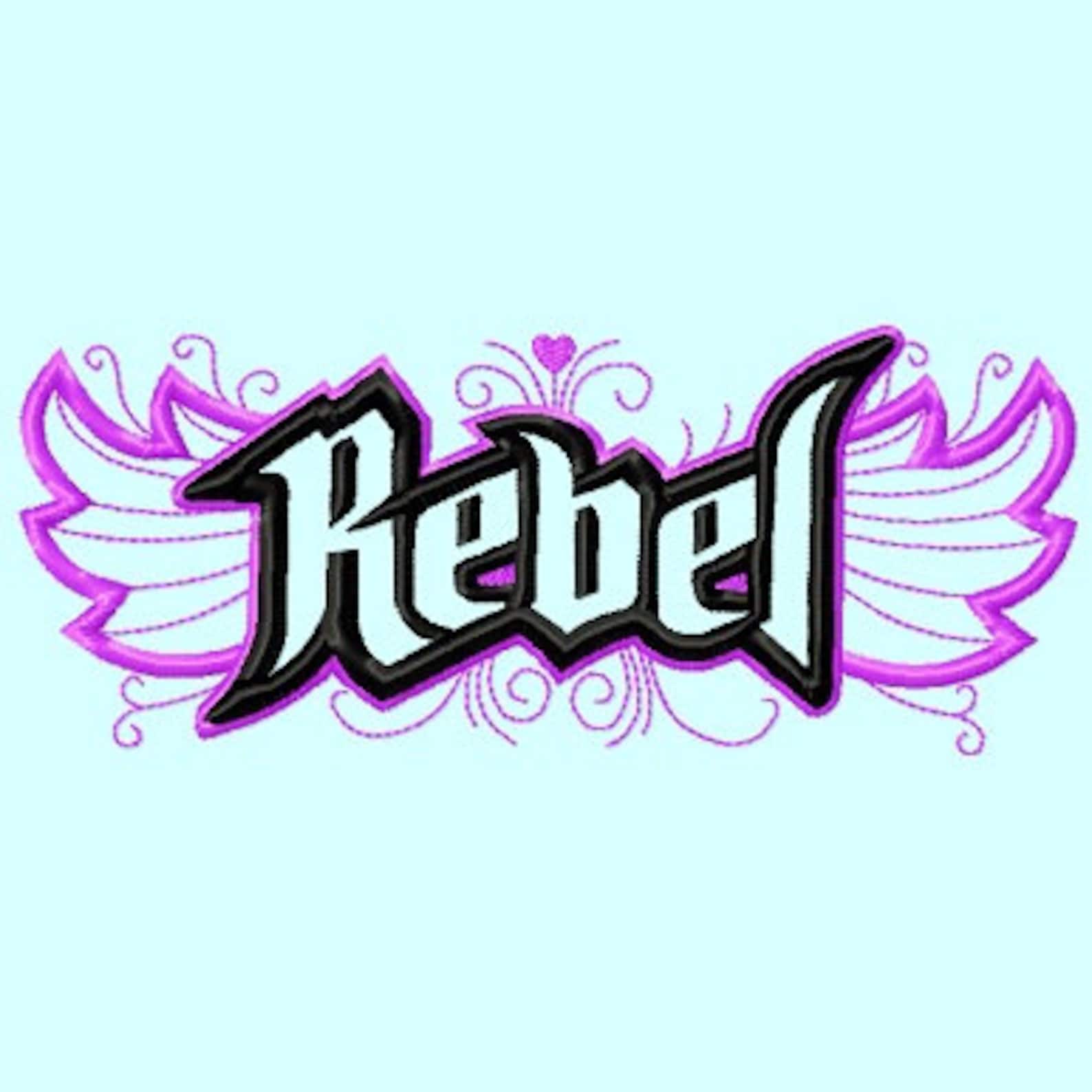 Rebel Word With Wings APPLIQUE Embroidery Design INSTANT | Etsy