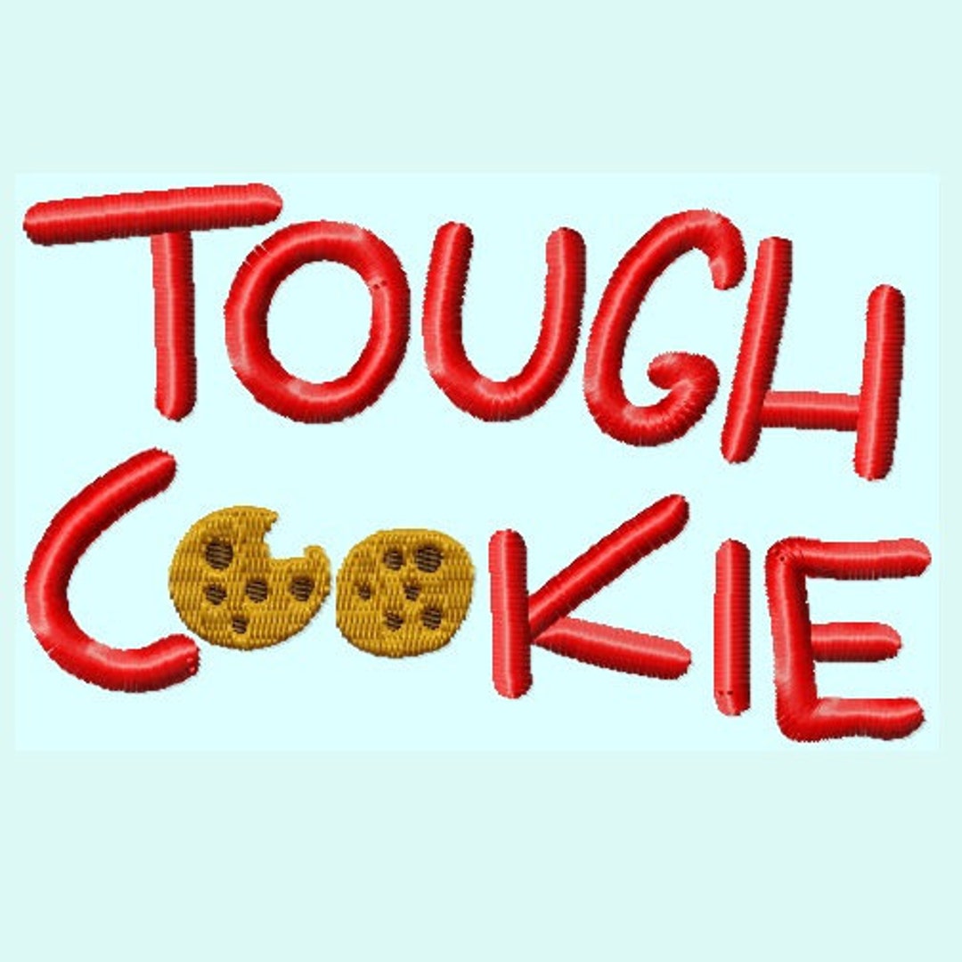 Tough Cookie Phrase Embroidery Design INSTANT DOWNLOAD - Etsy