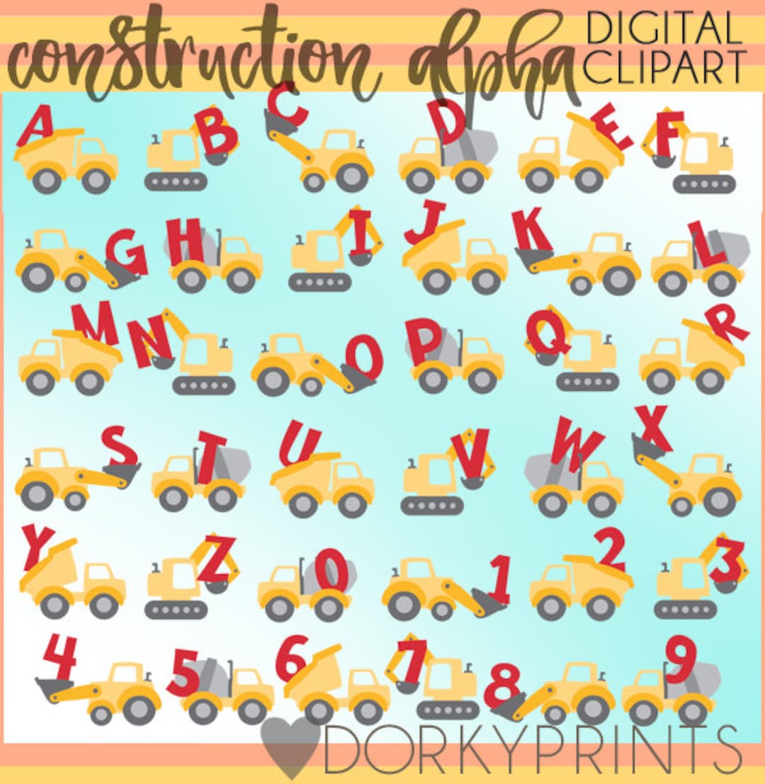 Construction Clipart Trucks Alphabet and Numbers -personal and Limited ...