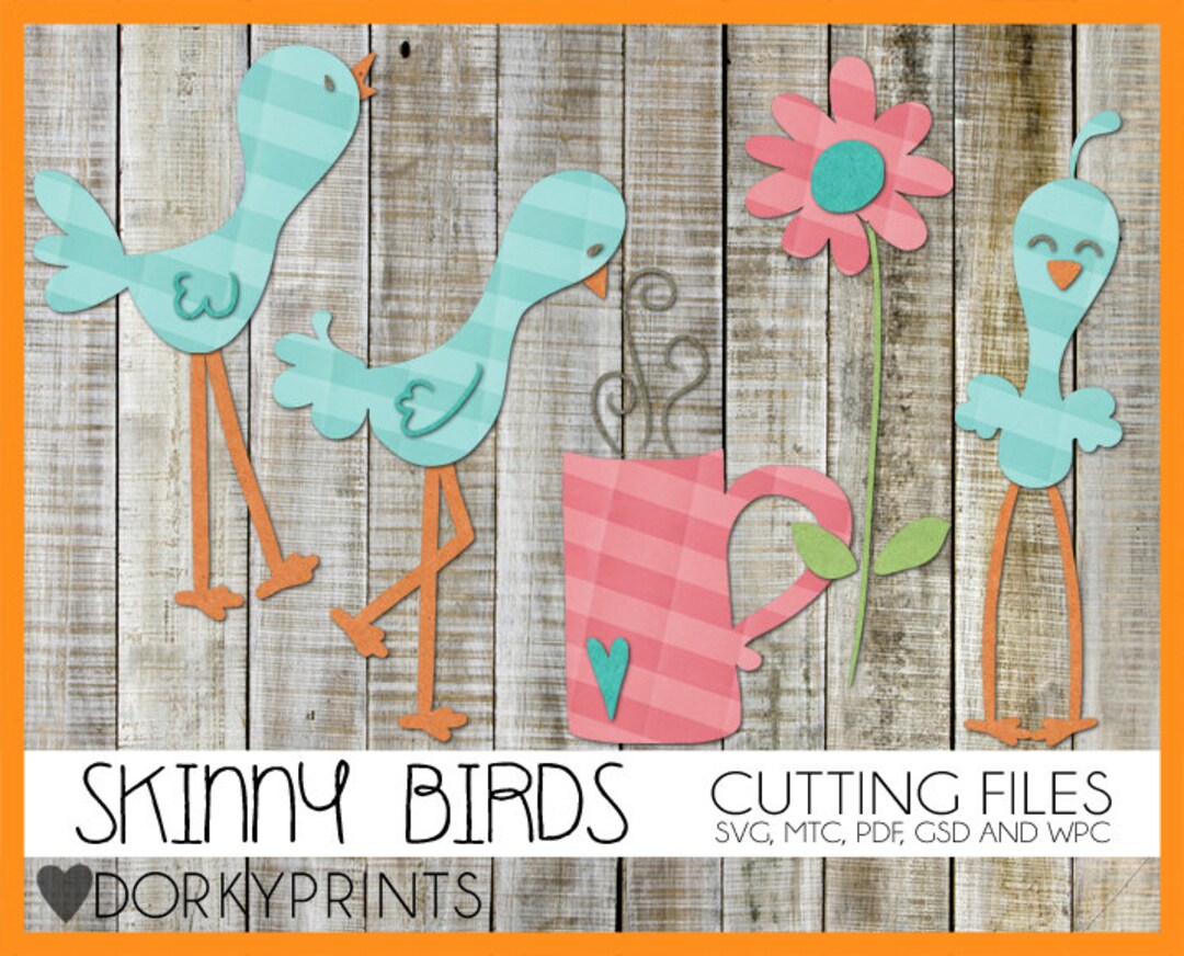 Skinny Birds Cuttable Files -for Use With Cutting Machines - Svg, Mtc ...