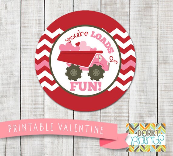 Valentine Printable Circle Tags Loads of Fun Dump Truck | Etsy