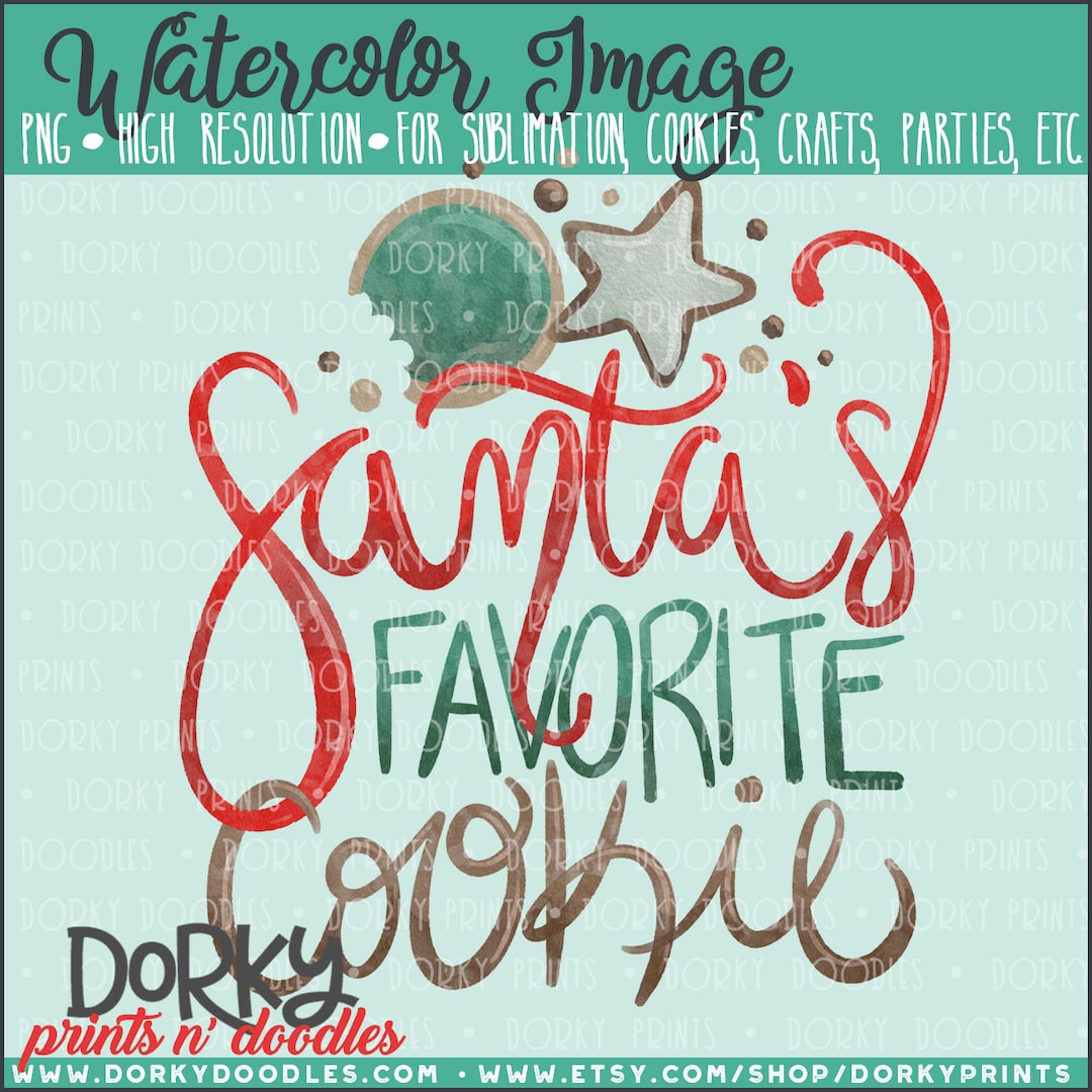 Santa's Favorite Cookie Watercolor PNG Artwork - Digital File - for ...