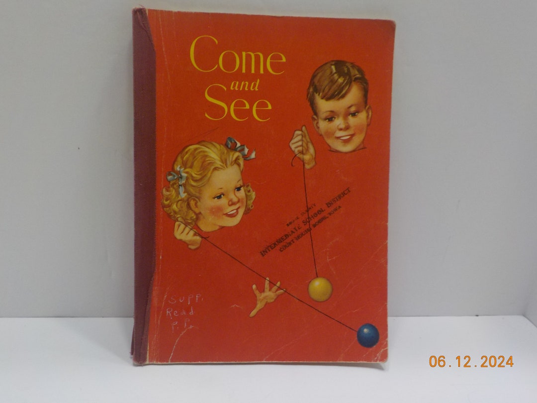 Vintage 1950 Copyright (CL) Come and See Book--similar to Dick and Jane ...