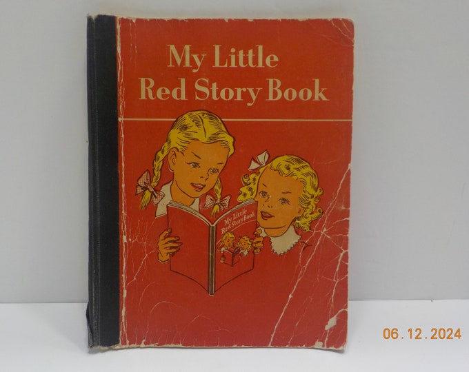 Vintage 1953 Copyright (CL) My Little Red Story Book--similar to Dick ...