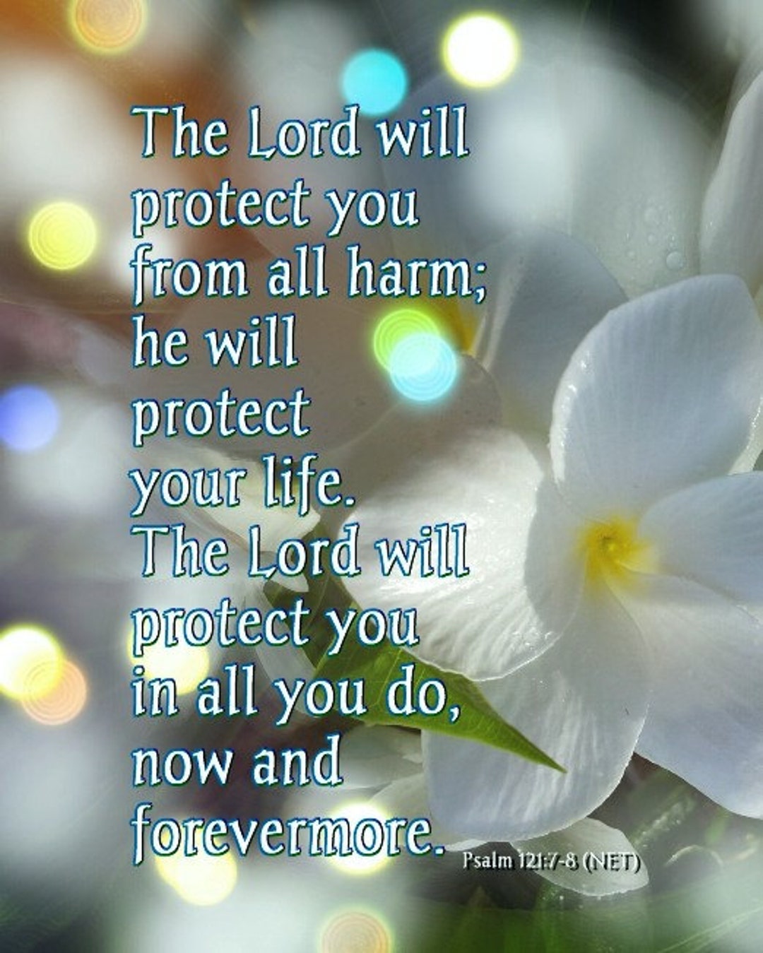 The Lord Will Protect You - Psalm 121:7-8 Bokeh Scripture Art - Surreal ...