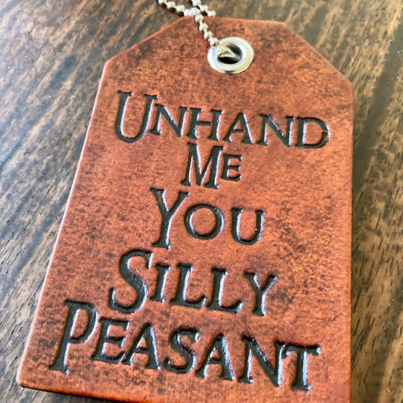 Unhand Me You Silly Peasant Funny Leather Luggage Bag Tag ID - Etsy Unhand Me You Silly Peasant Funny Leather Luggage Bag Tag ID - Etsy