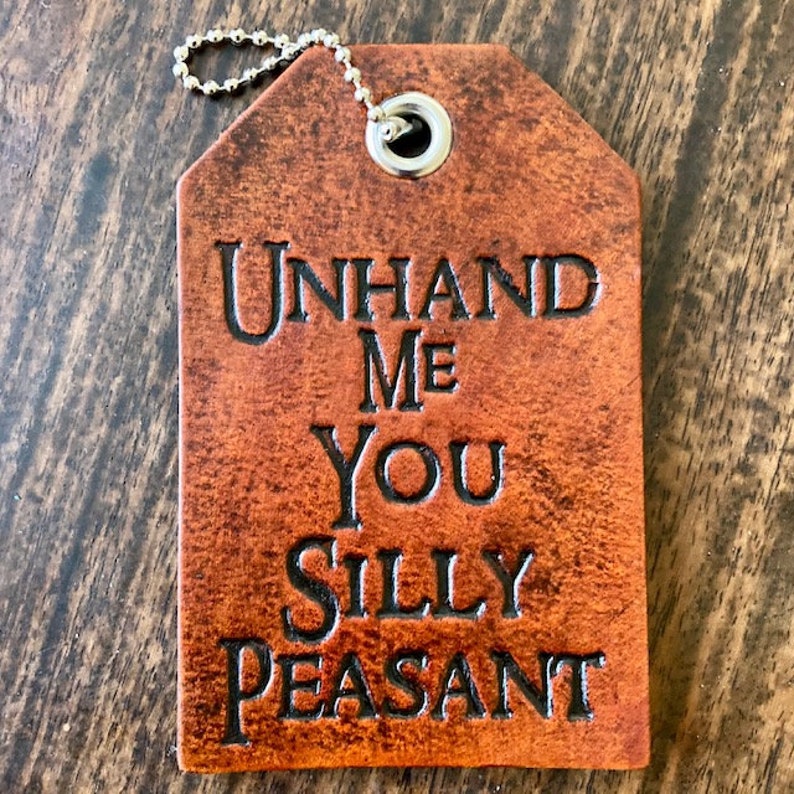 Unhand Me You Silly Peasant Funny Leather Luggage Bag Tag ID - Etsy Unhand Me You Silly Peasant Funny Leather Luggage Bag Tag ID - Etsy