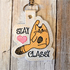 Stay Classy Cat Keychain | Embroidered Vinyl | Custom Made Any Color ...