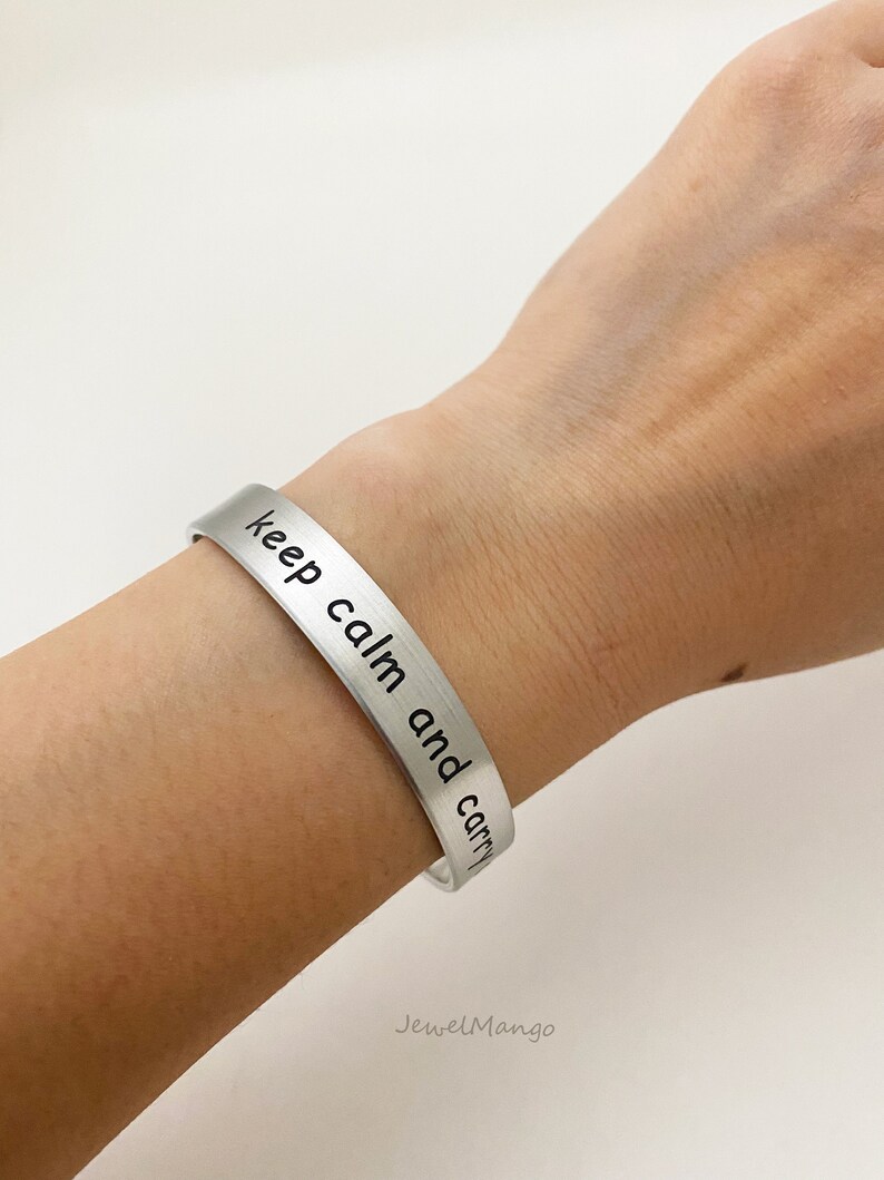 Personalized Metal Cuff Bracelet, Custom Bracelet, Keep Calm and Carry ...